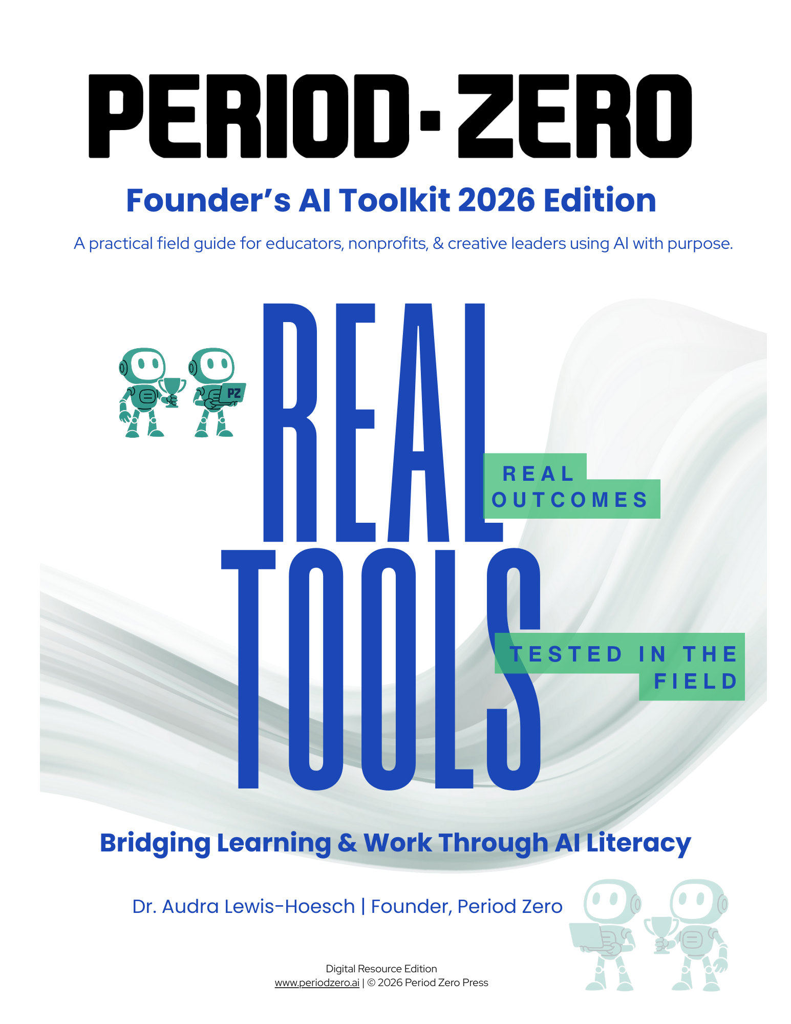 The Founder’s AI Toolkit (2026 Edition) | Period Zero